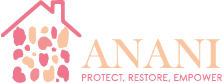 ANANI – PROTECT, RESTORE, EMPOWER.